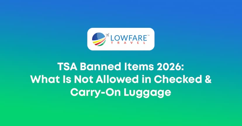 TSA Liquid Rules 2026 & Banned Items: Carry-On and Checked Guide